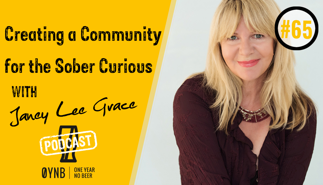 Creating a Community for the Sober Curious | OYNB Podcast 065 - One ... Creating a Community for the Sober Curious | OYNB Podcast 065 - One ...